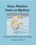 Fabulous polar bear science book for kids now available in French and ...